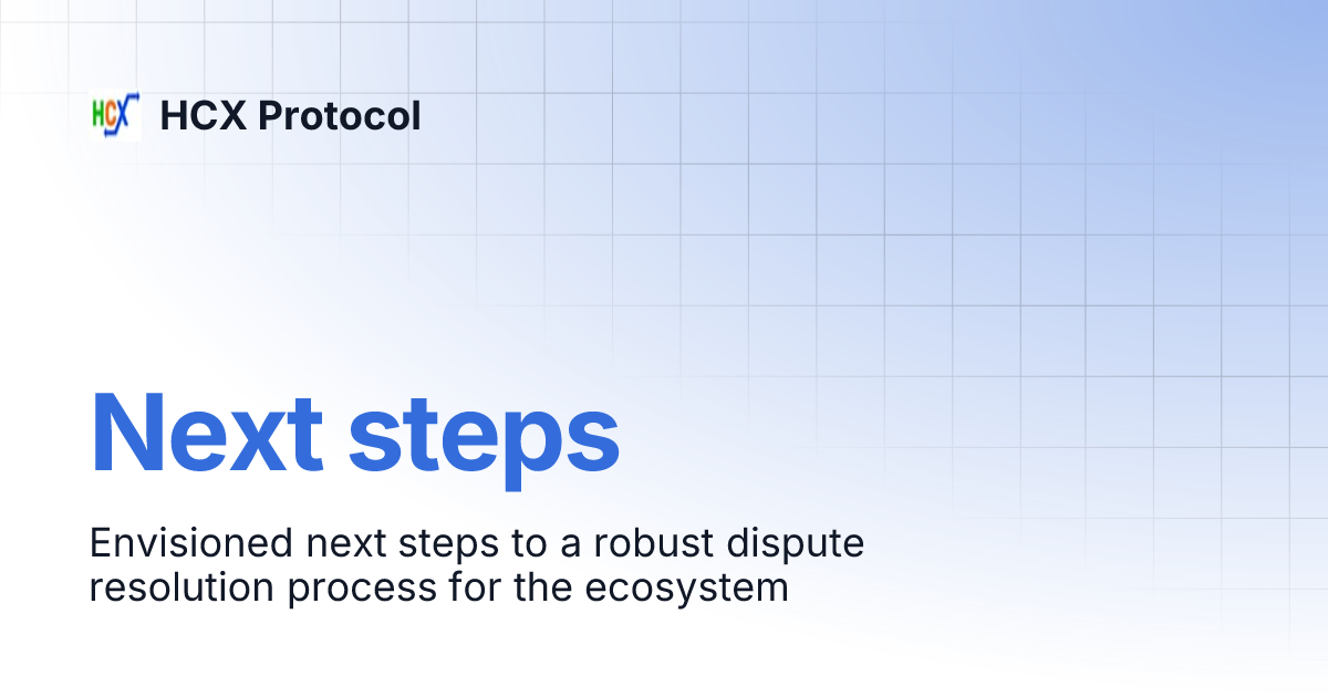 Next steps | HCX Protocol