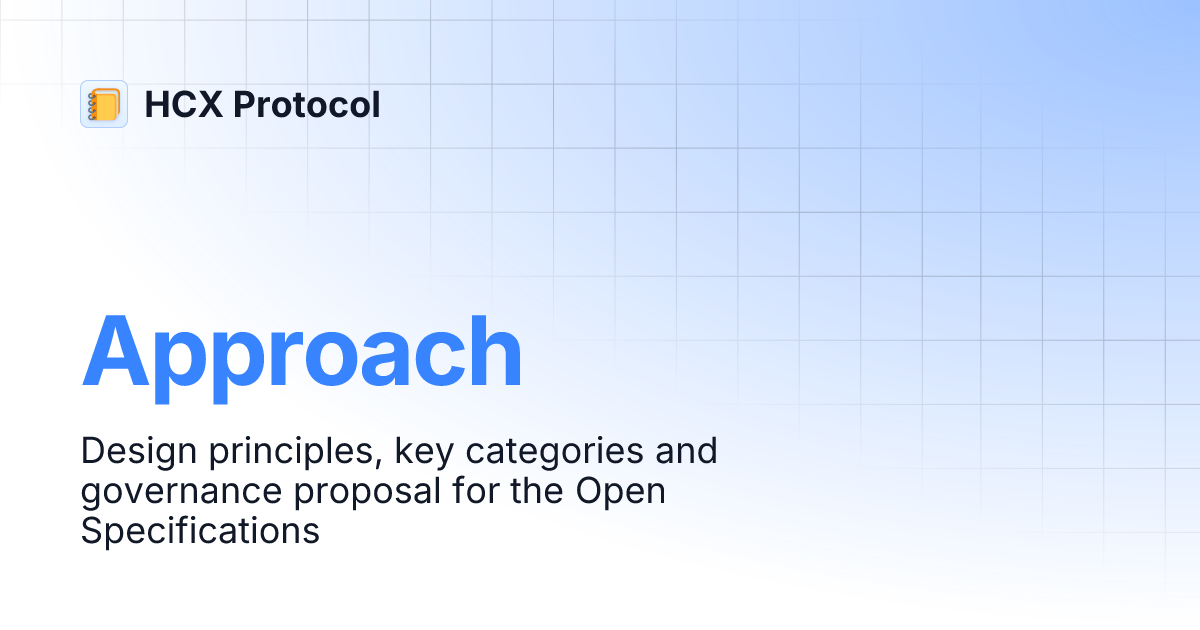 Approach | HCX Protocol