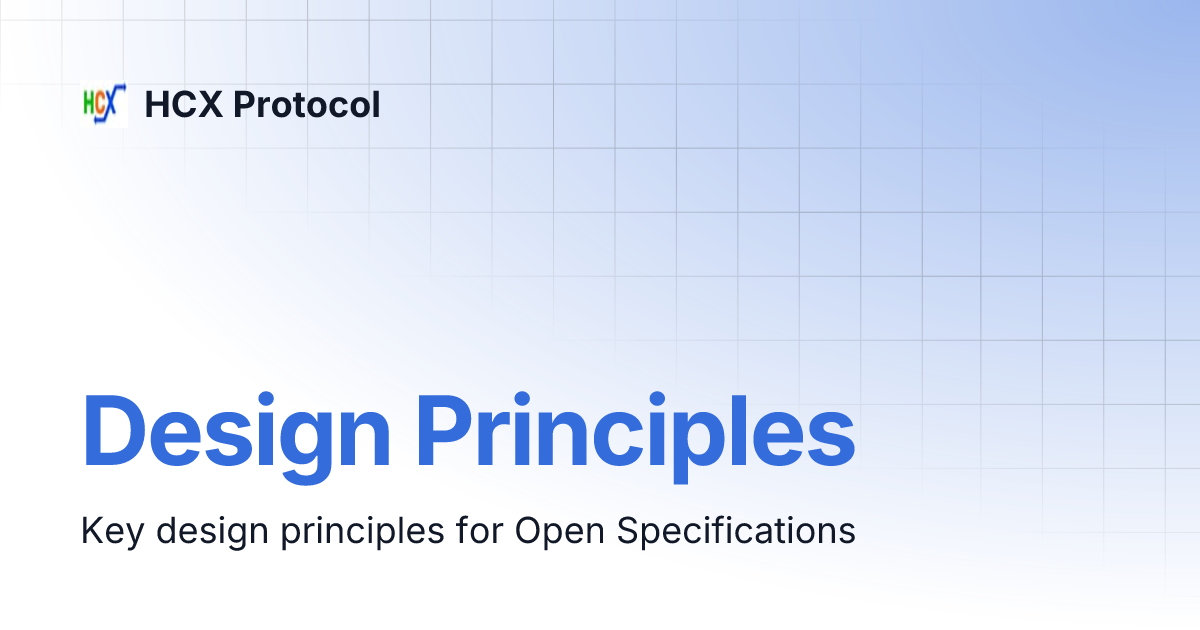 Design Principles | HCX Protocol