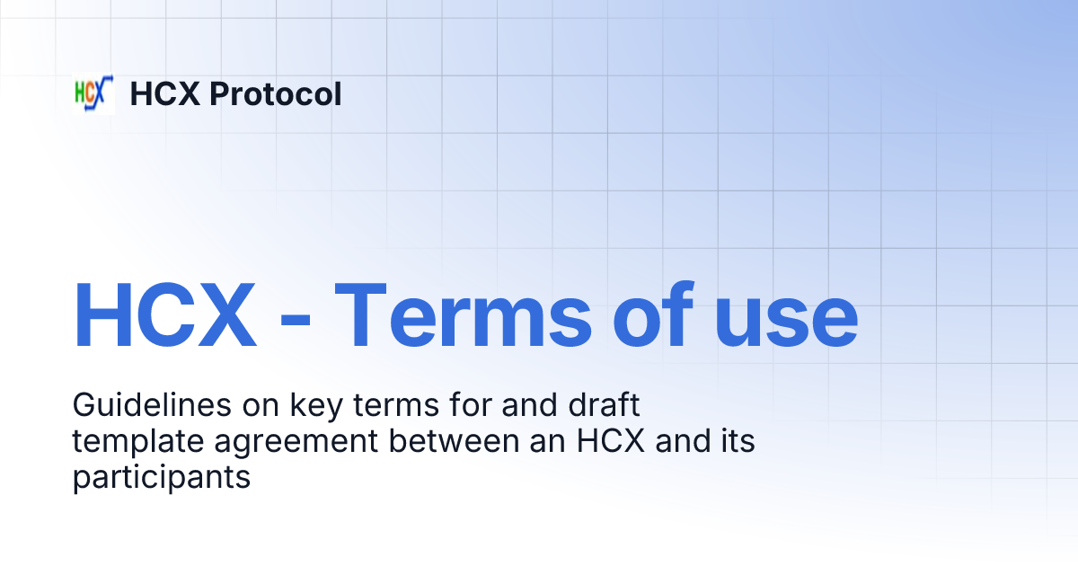 HCX - Terms of use | v0.8 | HCX Protocol