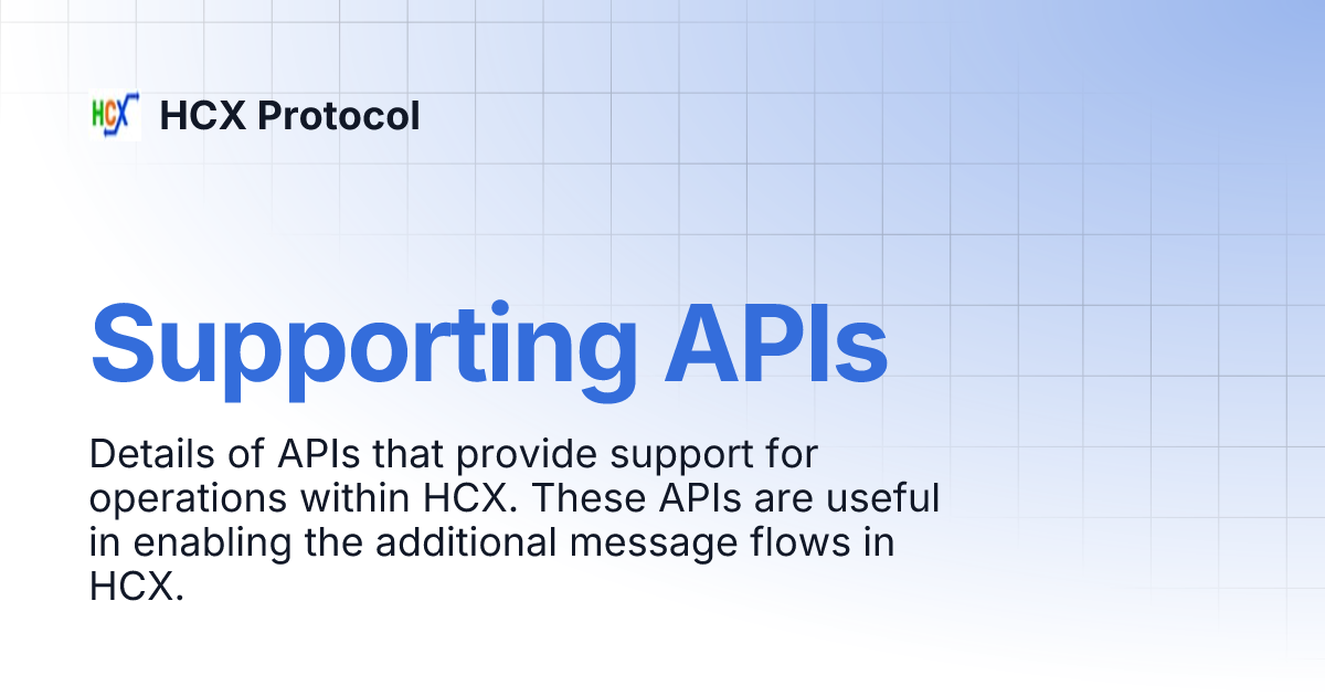 Supporting APIs | HCX Protocol